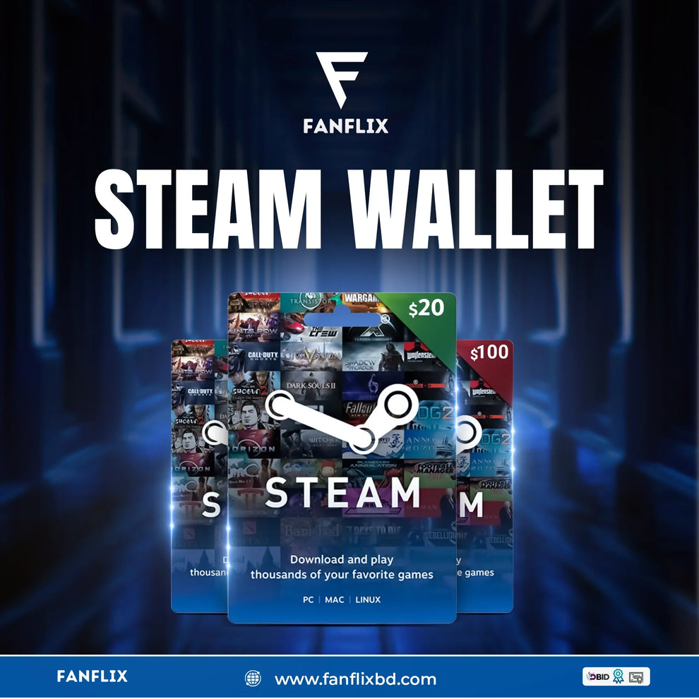 Steam Wallet Giftcard – FANFLIX - OTT SUBSCRIPTIONS BD